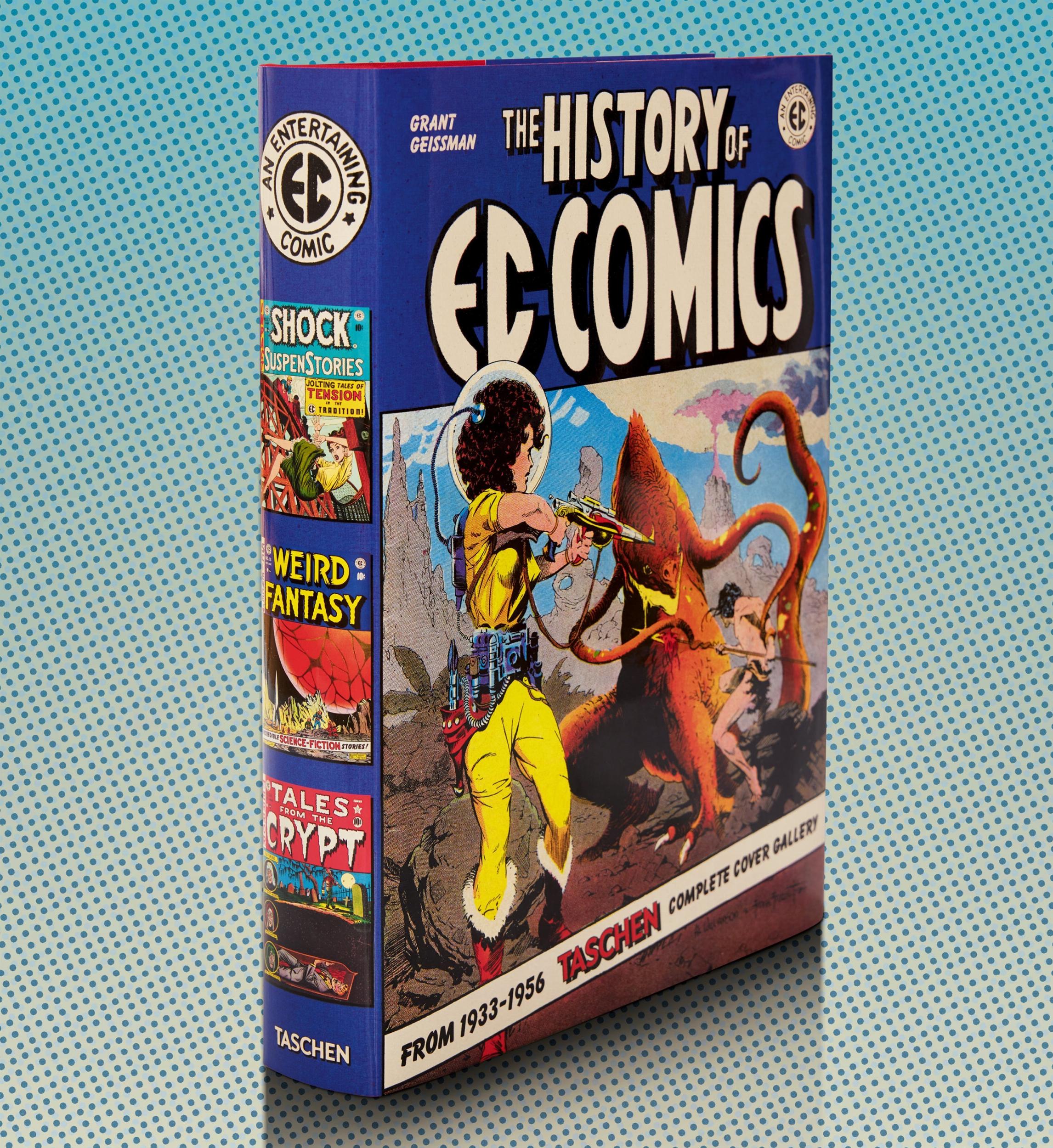 The History of EC Comics. Éditions TASCHEN