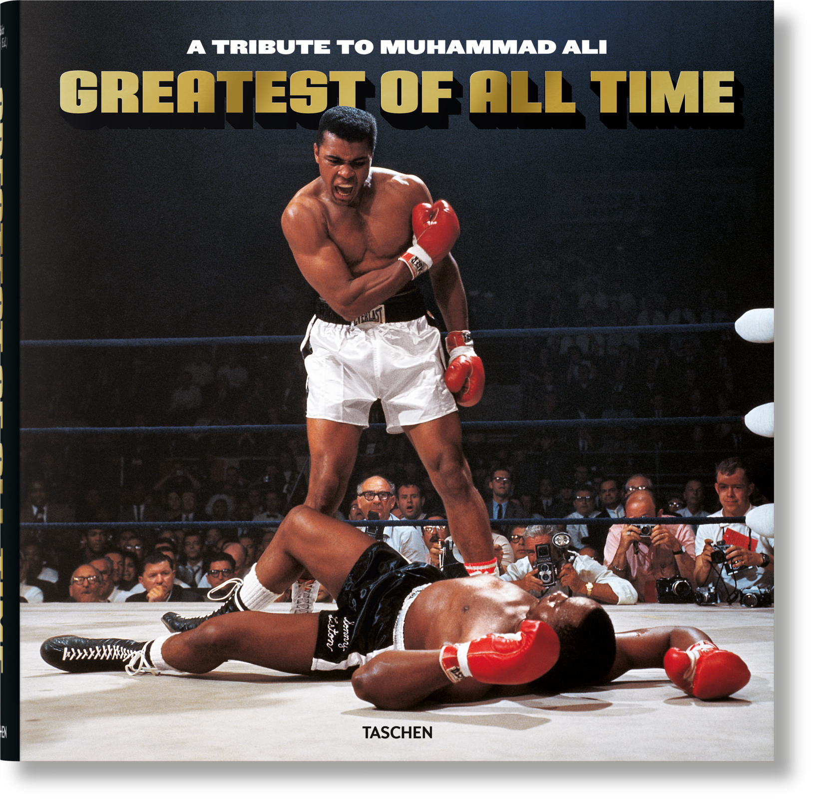 Greatest of All Time. A Tribute to Muhammad Ali. TASCHEN Books. TASCHEN